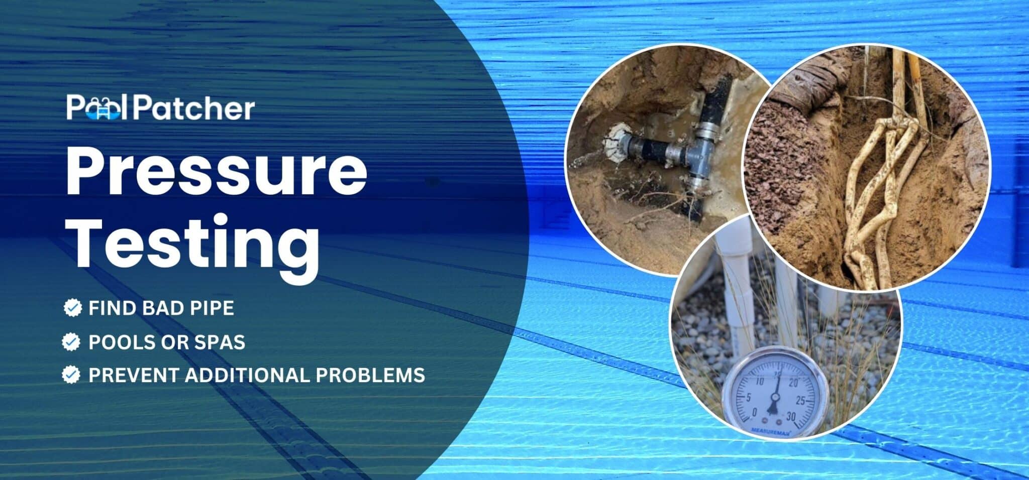 Pool Pipe Pressure Testing - Pool Patcher® | Pool Leak Repair ...